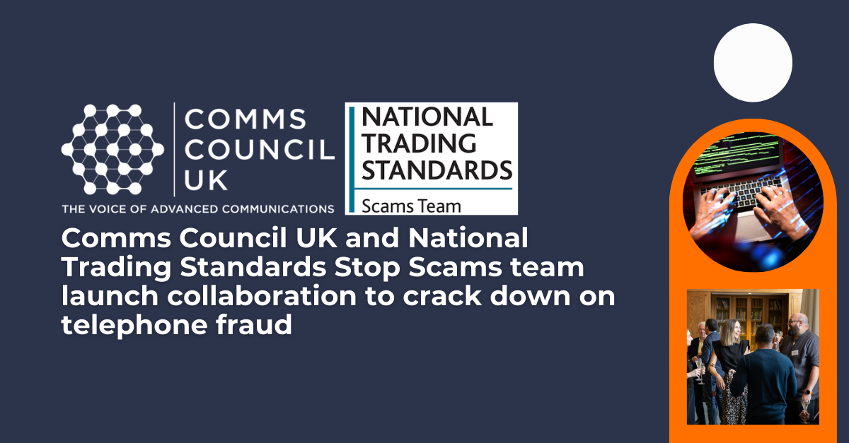Comms Council UK and National Trading Standards launch joint information sharing initiative to ...